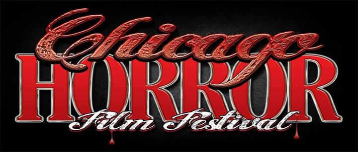 Chicago Horror Film Festival - Мир фестивалей